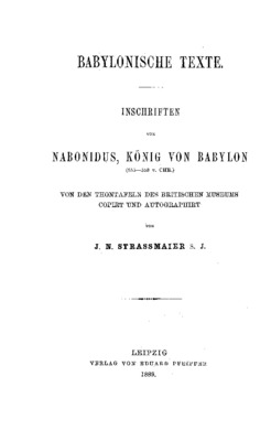 "Inschriften von Nabonidus, König von Babylon 555-538 (v.CHR.) von den ...
